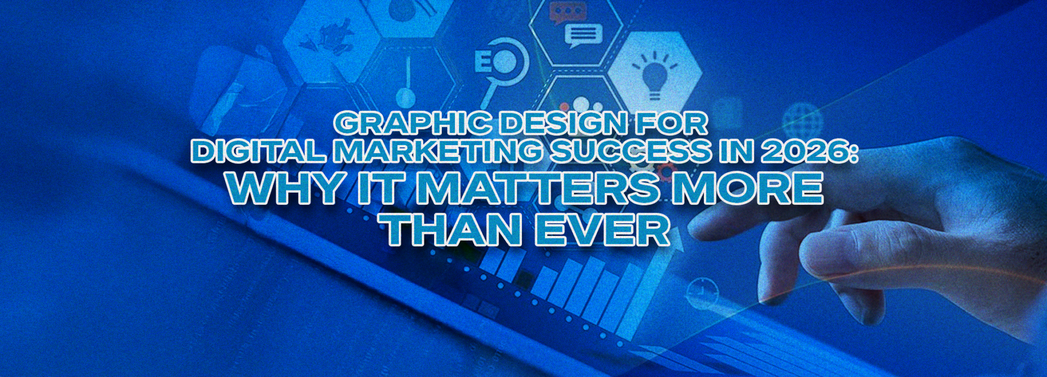 Graphic Design for Digital Marketing Success in 2026